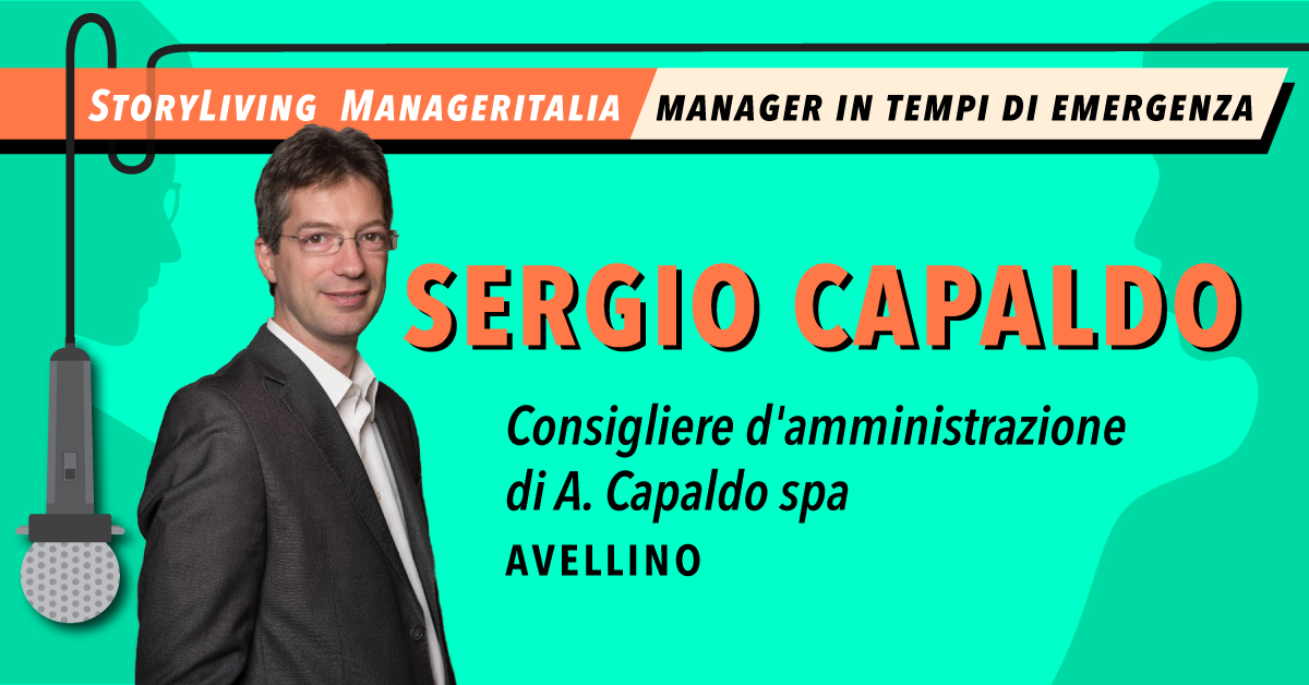 Manager in tempi di emergenza: Sergio Capaldo